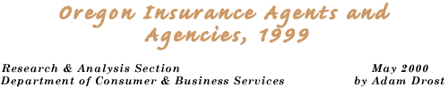 Oregon Insurance Agents and Agencies, 1999